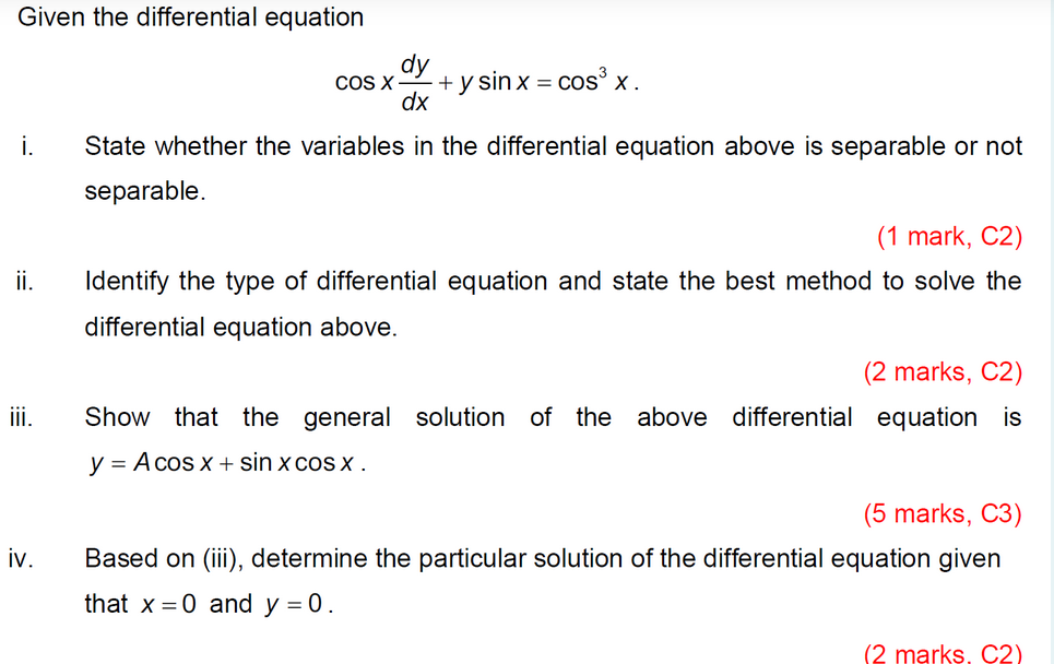 Solved Given the differential equation COS X dy + y sin x = | Chegg.com