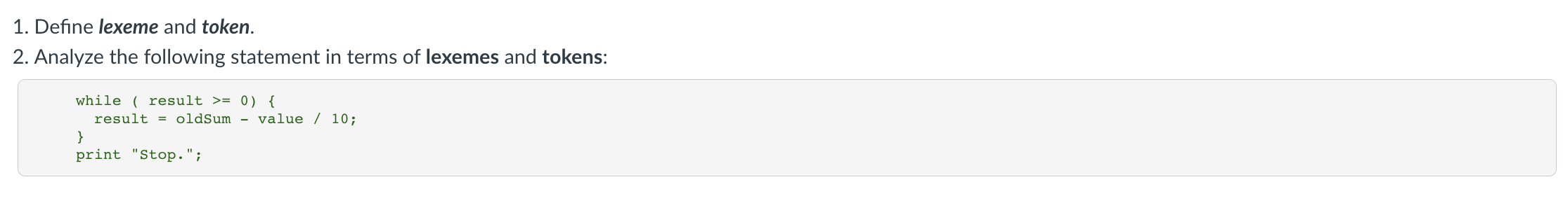 Solved 1. Define lexeme and token. 2. Analyze the following | Chegg.com