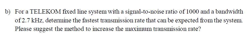 Solved b) For a TELEKOM fixed line system with a | Chegg.com