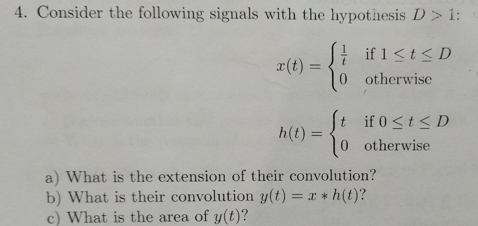 Solved 4. Consider the following signals with the hypothesis | Chegg.com