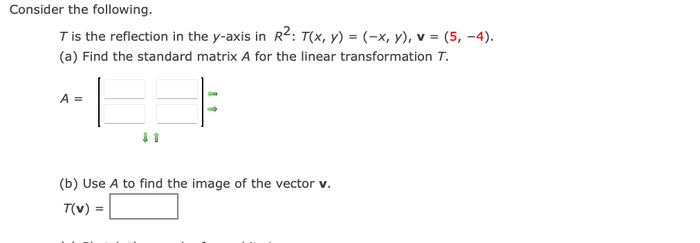 Solved T is the reflection in the y-axis in | Chegg.com