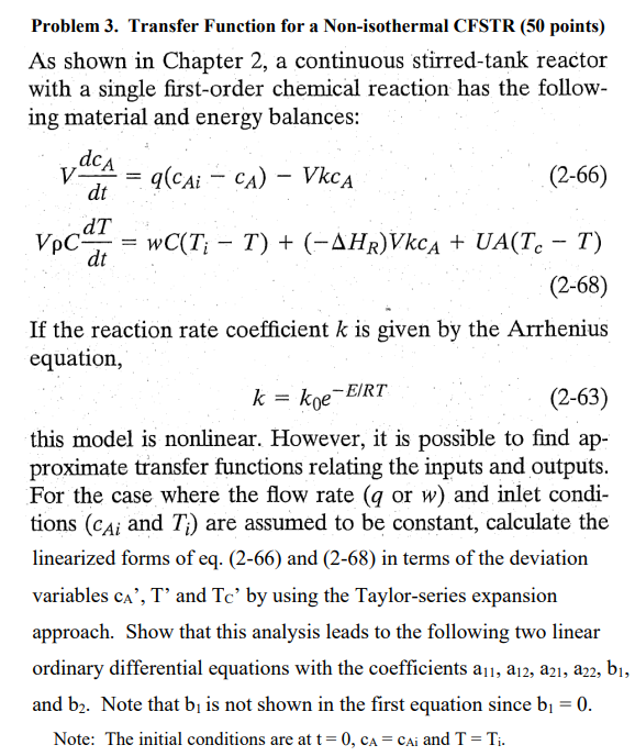 Solved Problem 3. Transfer Function for a Non-isothermal | Chegg.com