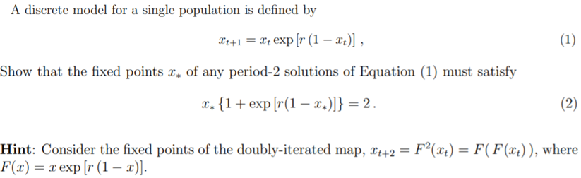 Solved A discrete model for a single population is defined | Chegg.com