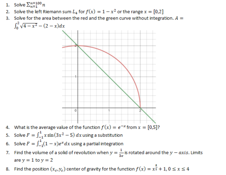 Solved 1. Solve ∑n=1n=100n 2. Solve the left Riemann sum L4 | Chegg.com
