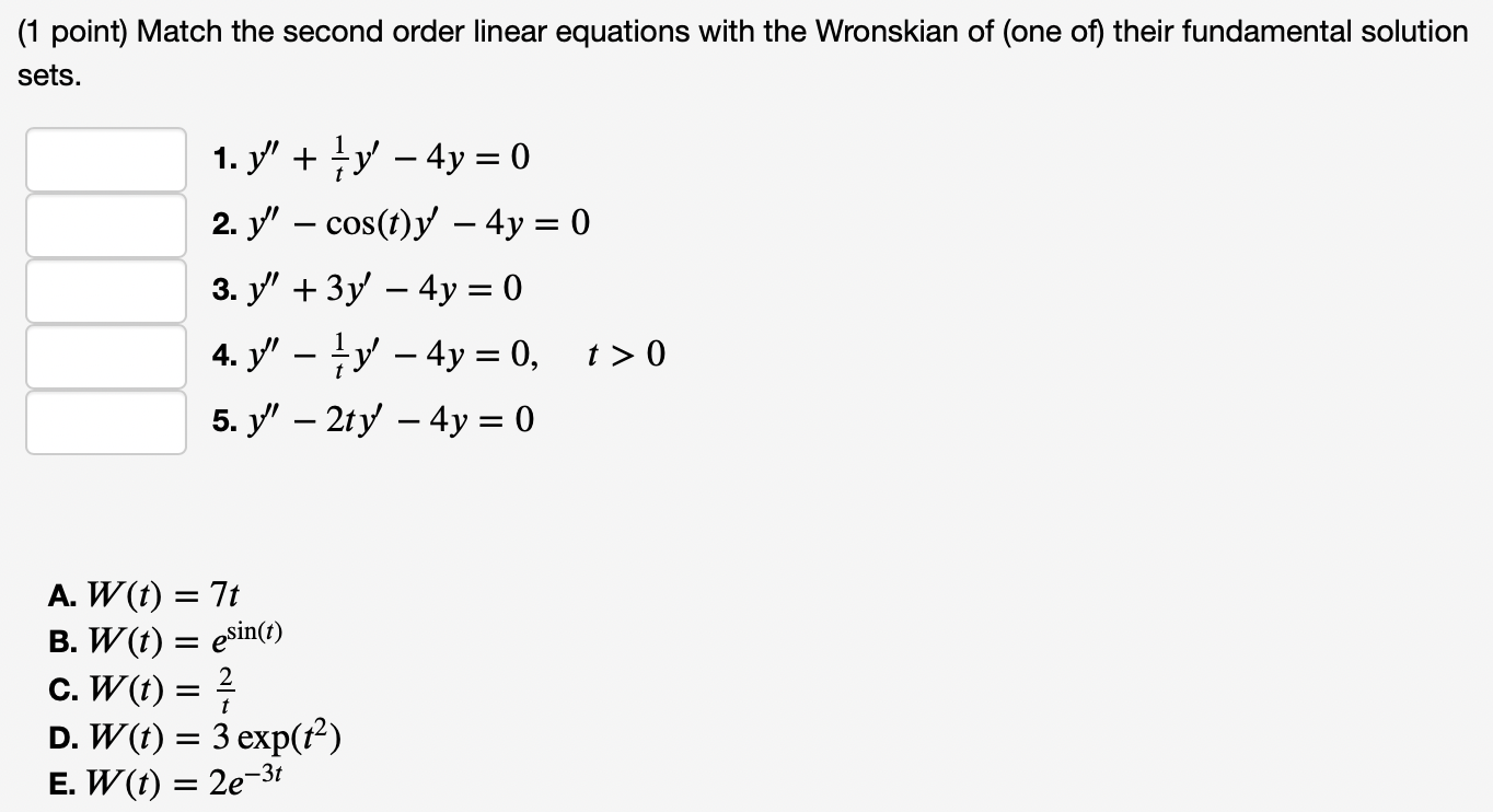 Solved (1 point) Match the second order linear equations | Chegg.com