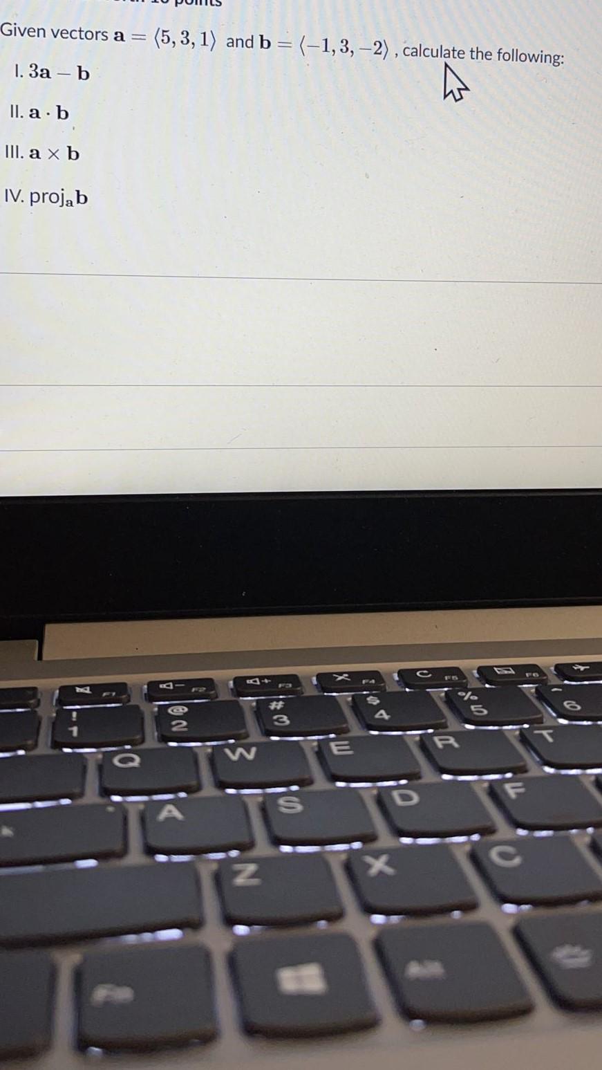 Solved Given vectors a = (5,3,1) and b = (-1,3,-2), | Chegg.com