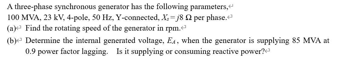 Solved A three-phase synchronous generator has the following | Chegg.com