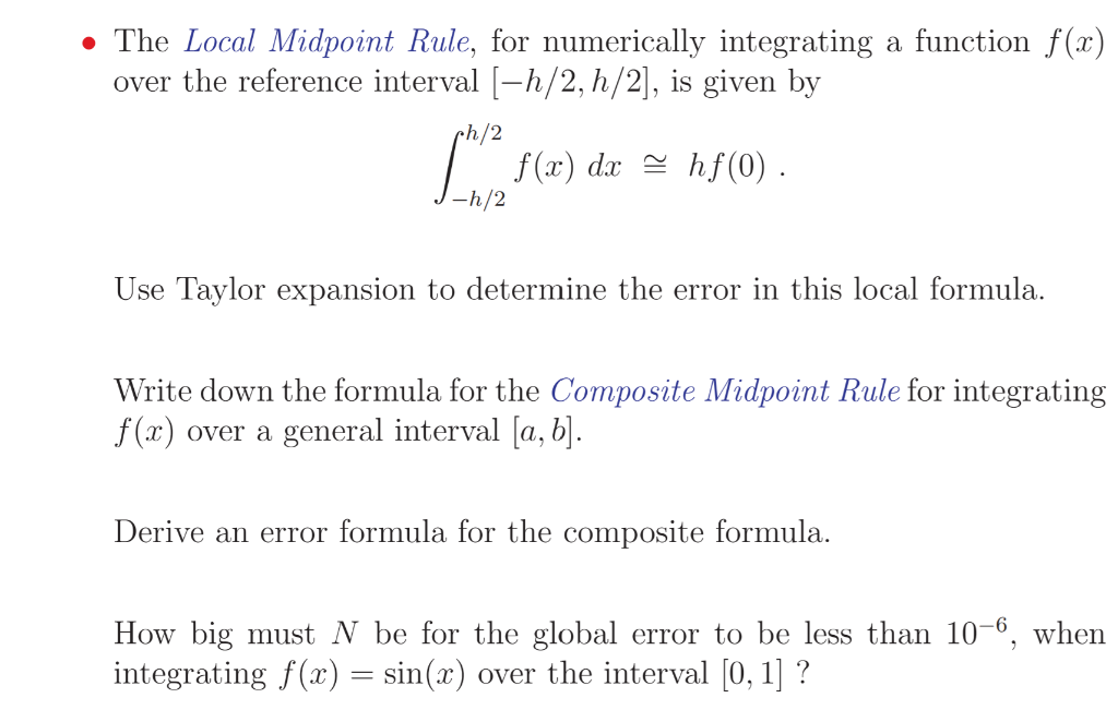 The Local Midpoint Rule, for numerically | Chegg.com