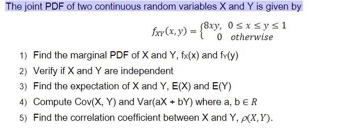 Solved The joint PDF of two continuous random variables X | Chegg.com