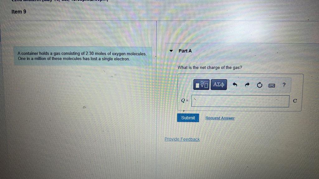 Solved Item 9 Part A A container holds a gas consisting of | Chegg.com