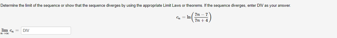 Solved Determine The Limit Of The Sequence Or Show That The 