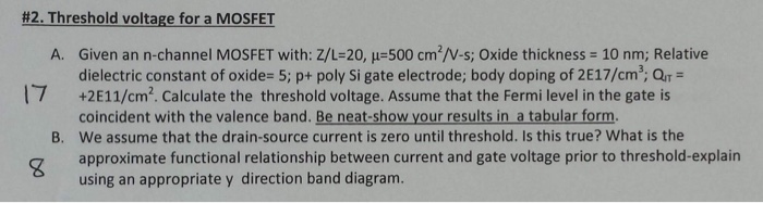 Solved #2. Threshold voltage for a MOSFET A. Given an | Chegg.com