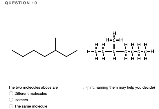 Solved QUESTION 10 H H-C-H HHHH H-C-CC C-C-C-C-H HH H HHHH | Chegg.com