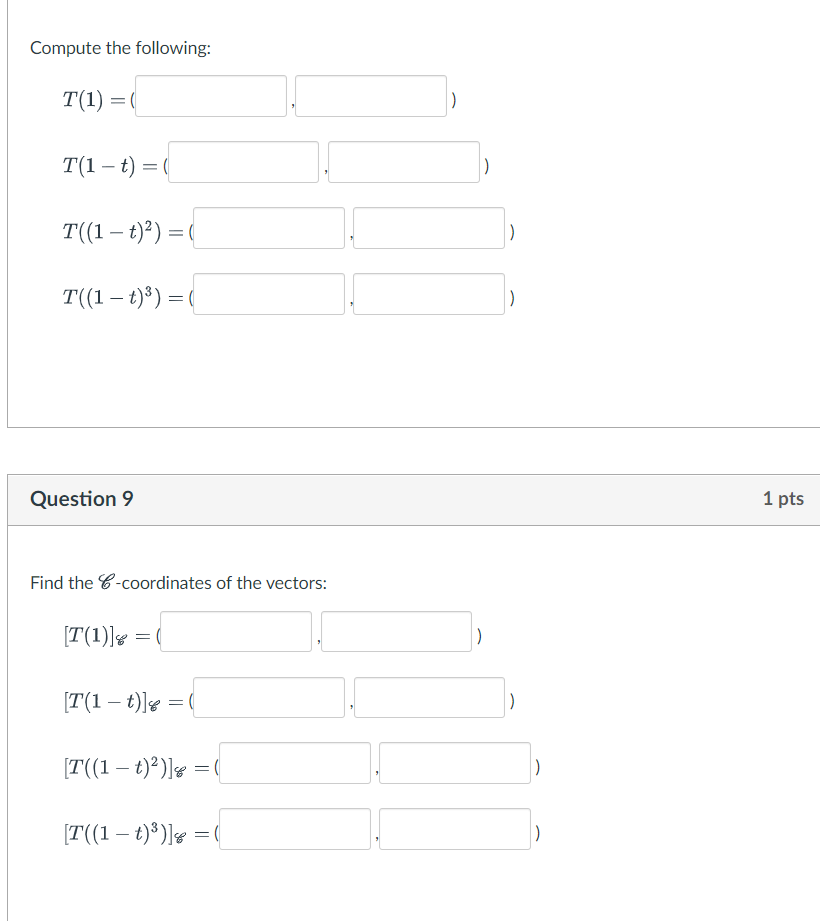 Solved Consider the linear transformation T:P3→R2 defined by | Chegg.com