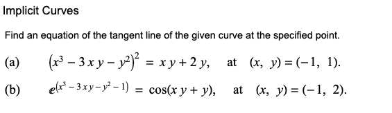 Solved Implicit CurvesFind an equation of the tangent line | Chegg.com