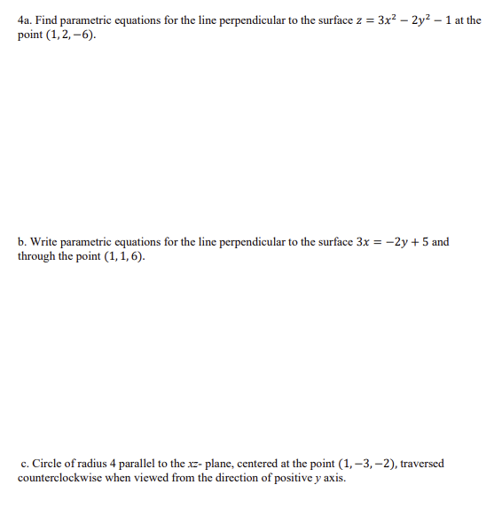 Solved 4a. Find parametric equations for the line | Chegg.com