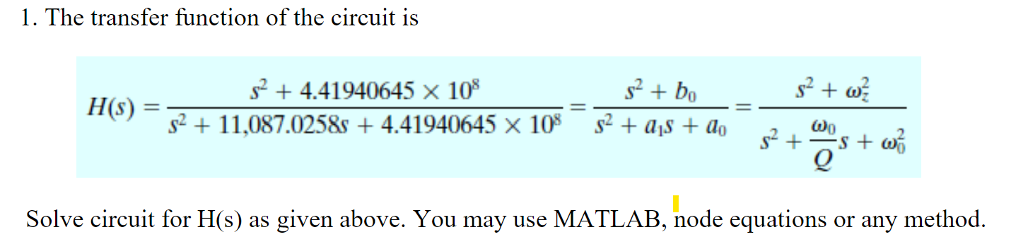 Solved 1. The transfer function of the circuit is 52 + 2 HS) | Chegg.com