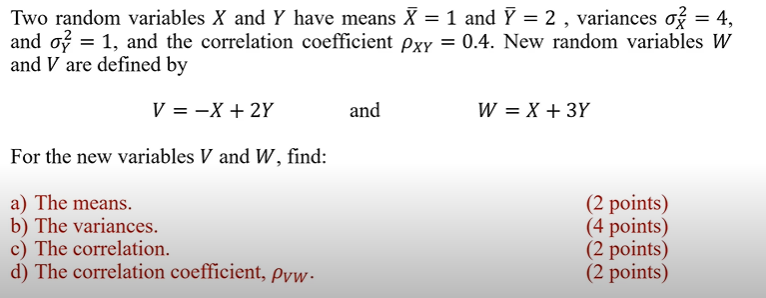 Solved Two random variables X and Y have means X = 1 and Y = | Chegg.com