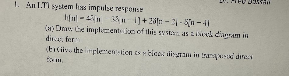 Solved An LTI system has impulse | Chegg.com