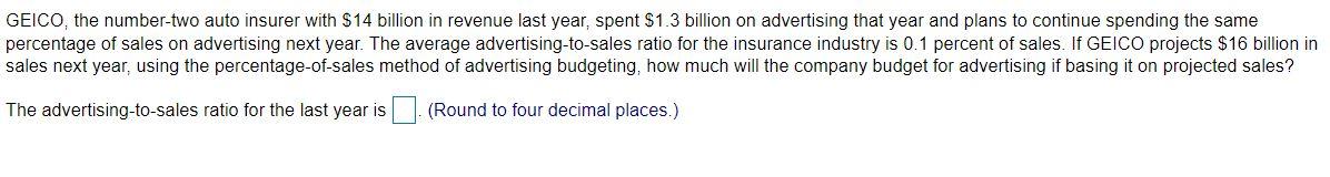 Solved GEICO, the number-two auto insurer with S14 billion | Chegg.com