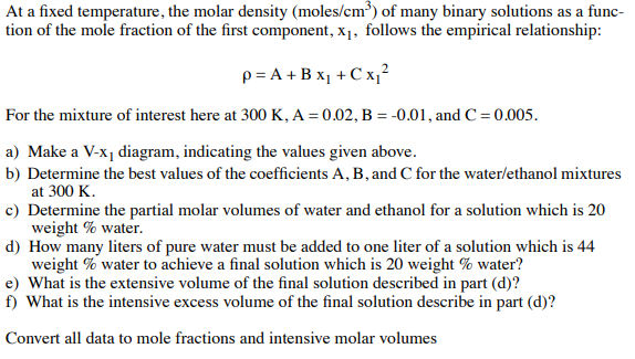 Solved At a fixed temperature, the molar density (moles/cm?) | Chegg.com