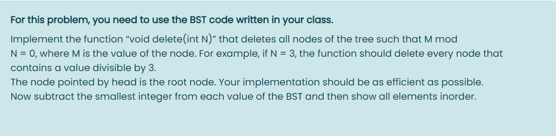 Solved For this problem, you need to use the BST code | Chegg.com