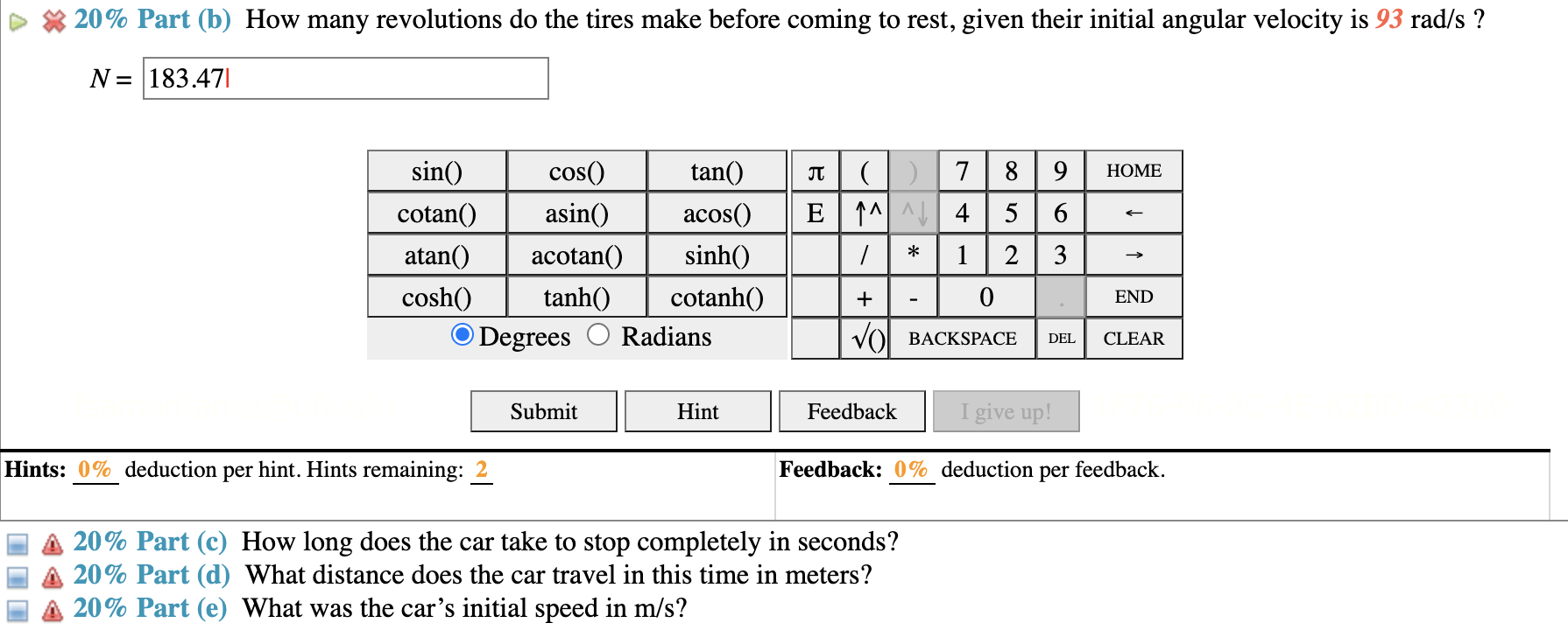 Solved (4\%) Problem 16: During a very quick stop, a car | Chegg.com