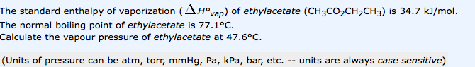Solved The standard enthalpy of vaporization (ΔΗ。vap) of | Chegg.com