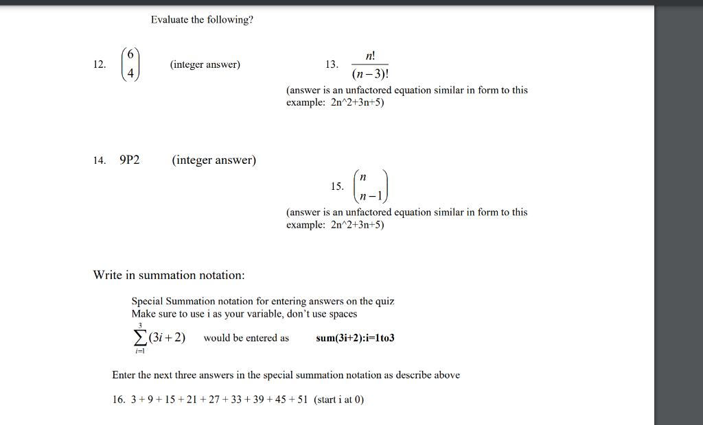Solved Evaluate the following? 12. (integer answer) n! 13. | Chegg.com