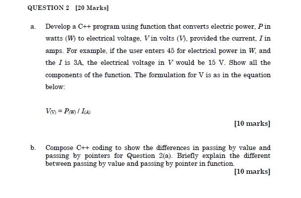 Solved QUESTION 2 [20 Marks] a. Develop a C++ program using | Chegg.com