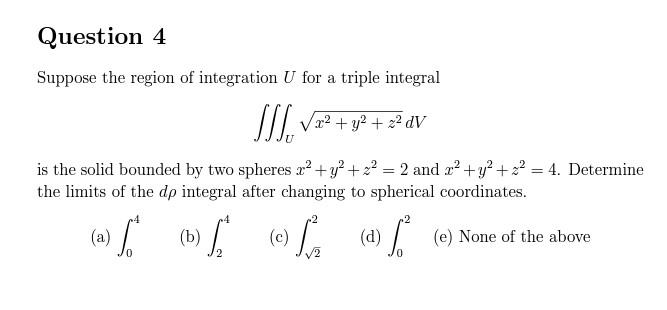 Solved Suppose the region of integration U for a triple | Chegg.com