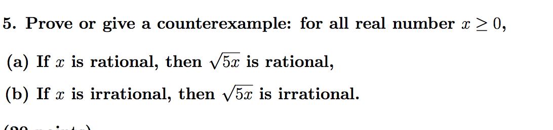 Solved 5. Prove or give a counterexample: for all real | Chegg.com