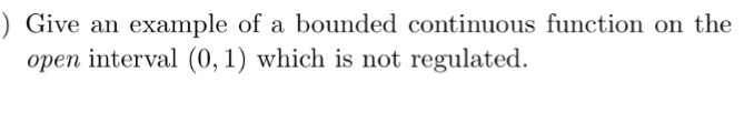 Solved Give an example of a bounded continuous function on | Chegg.com