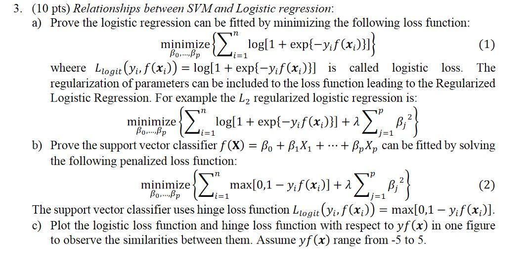 Solved e{{"log[1+ expl-y.f(x)))} 3. (10 pts) Relationships | Chegg.com