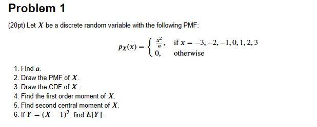 Solved (20pt) Let X be a discrete random variable with the | Chegg.com