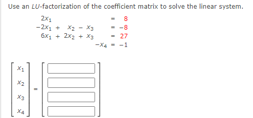 Solved 11 Use an LU-factorization of the coefficient matrix | Chegg.com