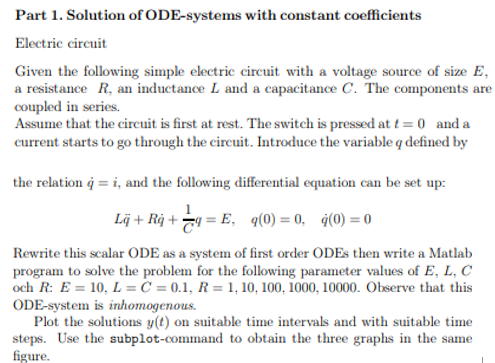 Solved Part 1. Solution of ODE-systems with constant | Chegg.com