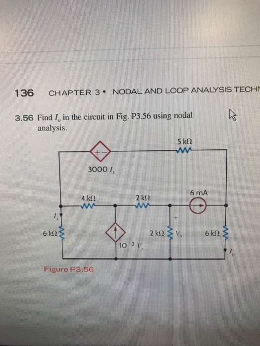 Solved 136 CHAPTER 3. NoDAL AND LOOP ANALYSIS TECH 3.56 Find | Chegg.com