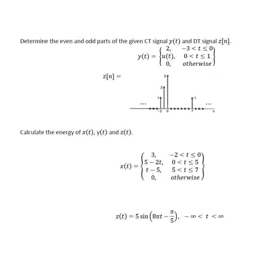Solved Determine the even and odd parts of the given CT | Chegg.com
