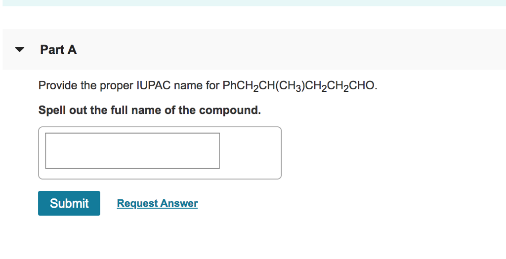 Solved Part A Provide the proper IUPAC name for | Chegg.com