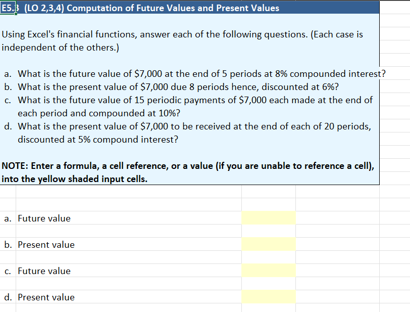 Solved E5. 3 (LO 2,3,4) ﻿Computation of Future Values and | Chegg.com