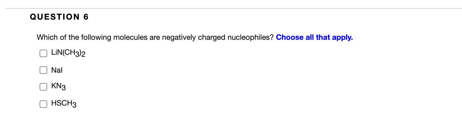 Solved QUESTION 6 Which of the following molecules are | Chegg.com