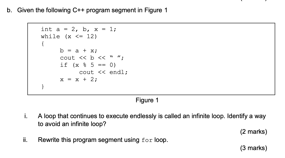 Solved b. Given the following C++ program segment in Figure | Chegg.com