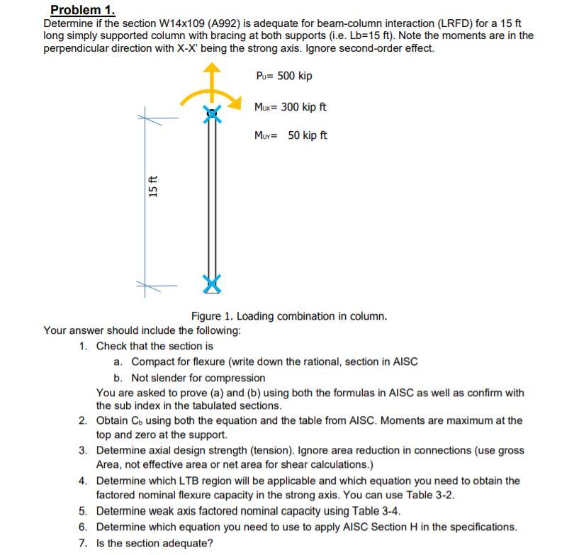 Solved Problem 1. Determine if the section W14x109 (A992) is | Chegg.com