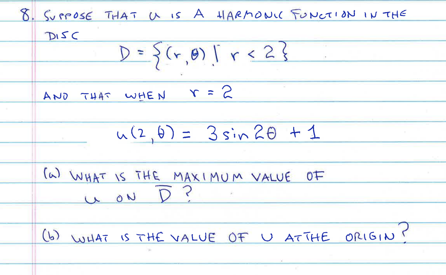 Solved 8. Suppose THAT U is A HARMONIC FONCTION IN THE DisC | Chegg.com