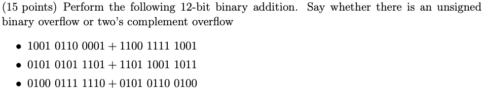 Solved (15 points) Perform the following 12-bit binary | Chegg.com