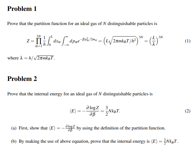 Solved Prove that the partition function for an ideal gas of | Chegg.com