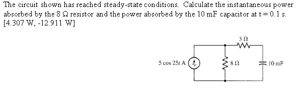 Solved The circuit shown has reached steady-state | Chegg.com