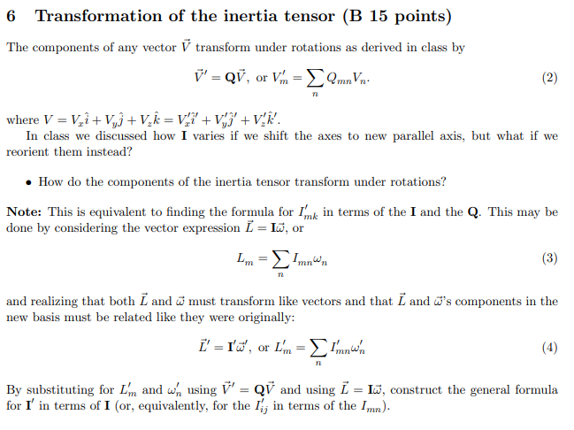 Solved 6 Transformation of the inertia tensor (B 15 points) | Chegg.com