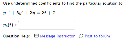 Solved Use undetermined coefficients to find the particular | Chegg.com